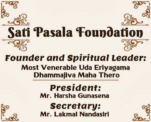 Sati Pasala Foundation3 - Sati Pasala or How to Practice Mindfulness